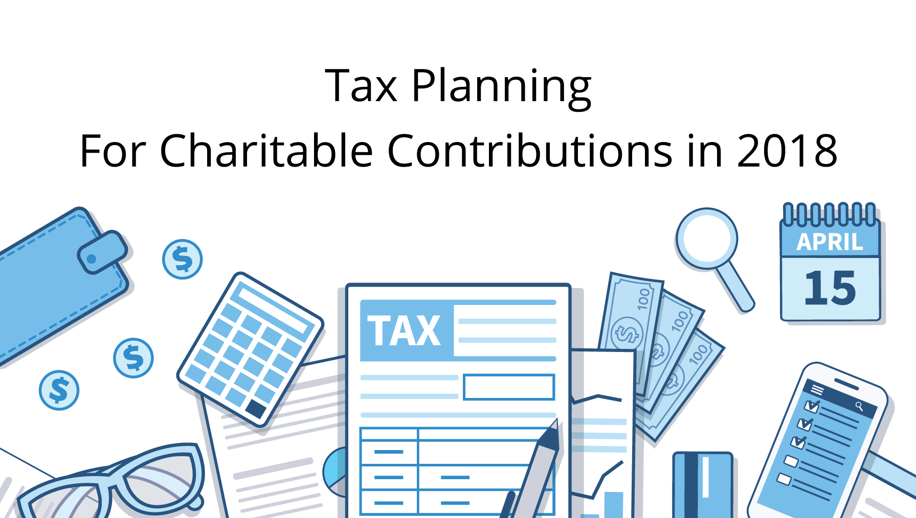 Tax Planning For Charitable Contributions in 2018 - Annex Wealth Management